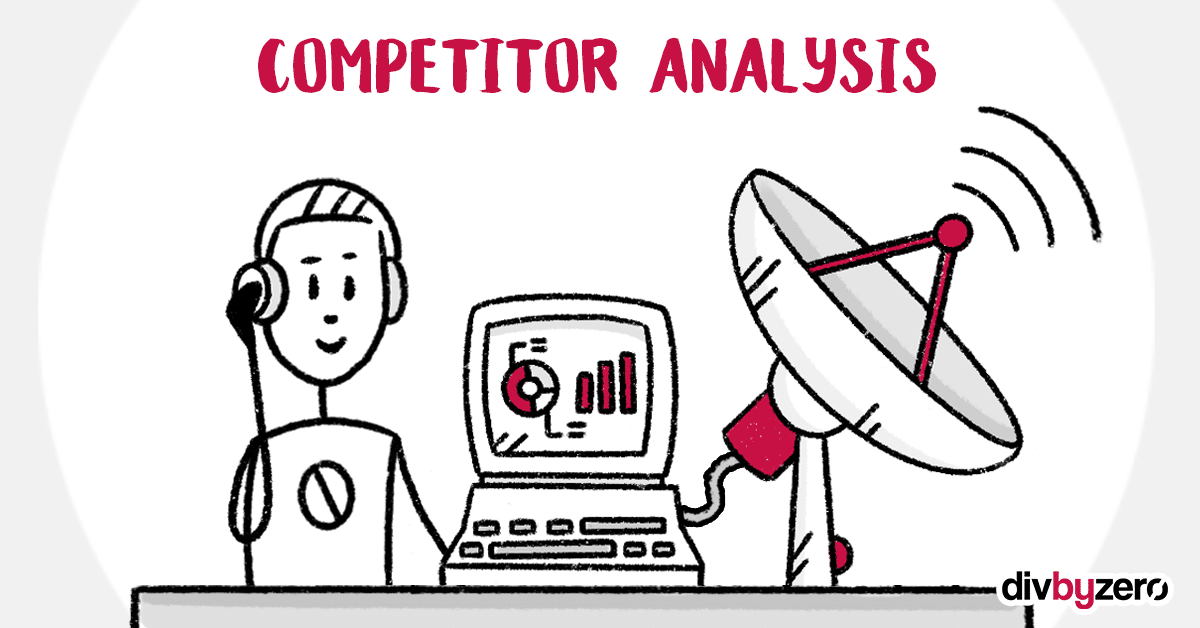 Competitor Analysis: Uncover all your competitors' secrets