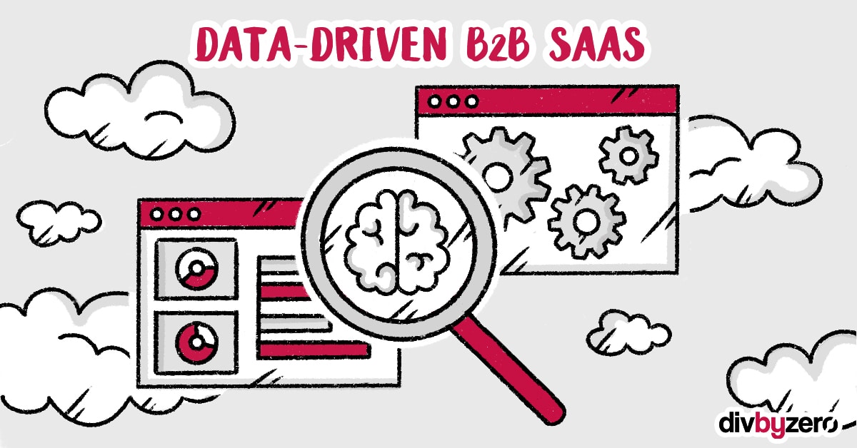Data-Driven B2B SaaS: Analytics & CI for Product & Marketing